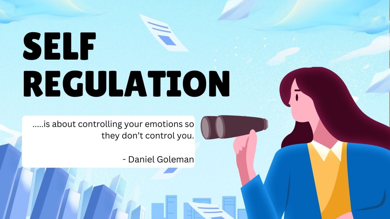 Mastering Self-Regulation Mastering Self-Regulation