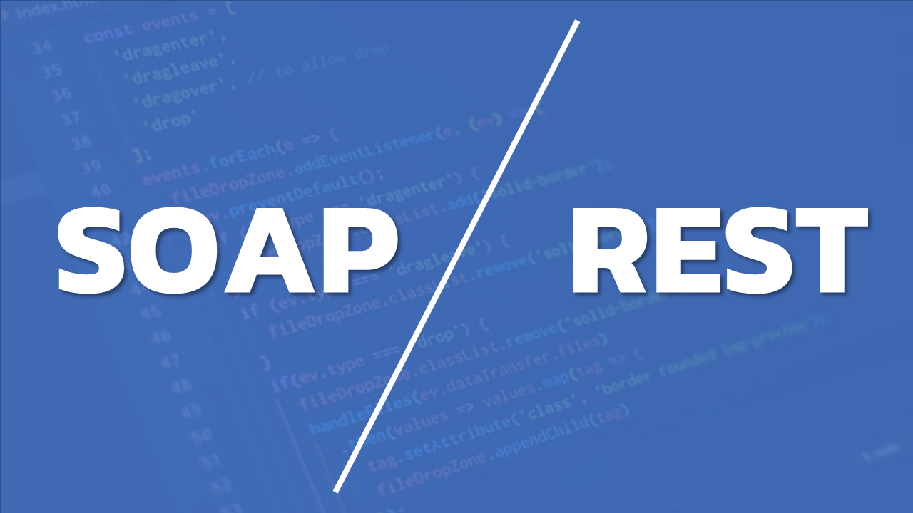 SOAP vs. REST: Key Differences Between API Protocols SOAP vs. REST: Key Differences Between API Protocols