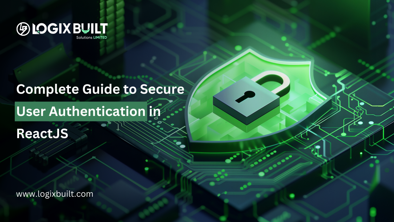 Complete Guide to Securing User Authentication in ReactJS Complete Guide to Securing User Authentication in ReactJS