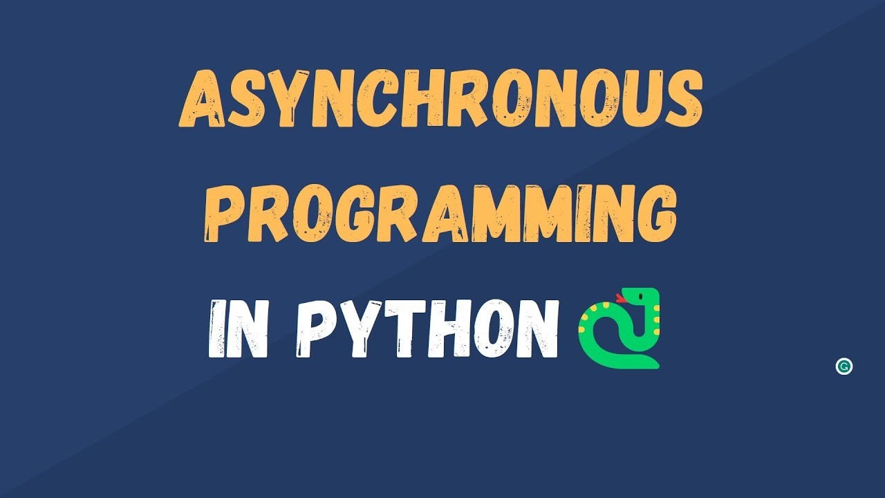 Introduction to Asynchronous Programming in Python Introduction to Asynchronous Programming in Python