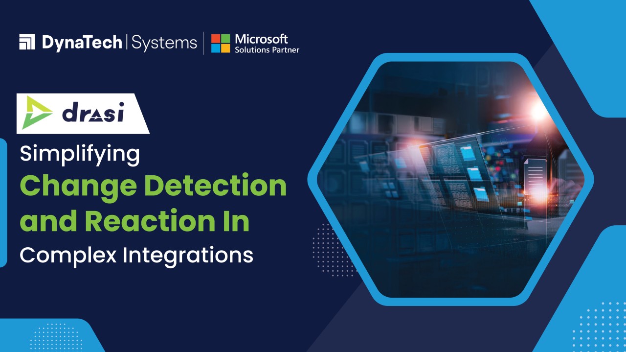 Drasi: Simplifying Change Detection and Reaction in Complex integrations Drasi: Simplifying Change Detection and Reaction in Complex integrations