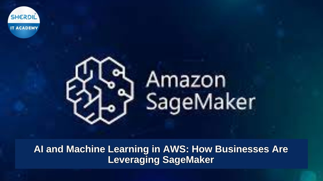 AI and Machine Learning in AWS: How Businesses Are Leveraging SageMaker AI and Machine Learning in AWS: How Businesses Are Leveraging SageMaker