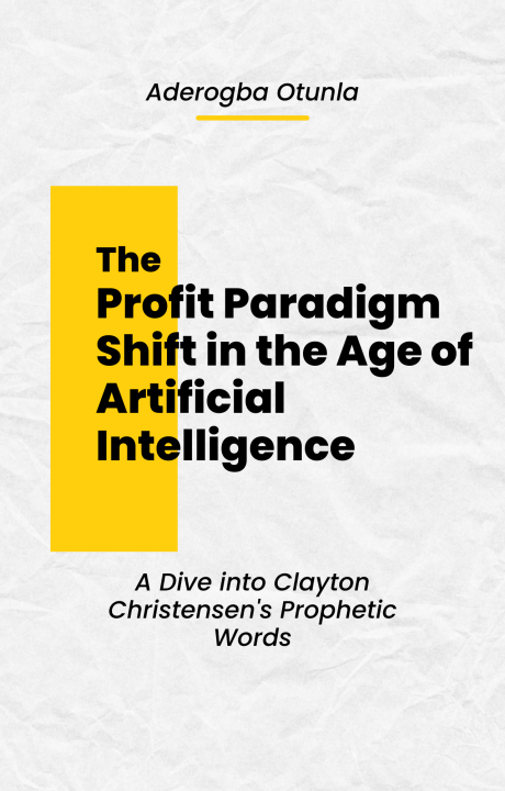 The Profit Paradigm Shift in the Age of Artificial Intelligence: A Dive ... The Profit Paradigm Shift in the Age of Artificial Intelligence: A Dive ...