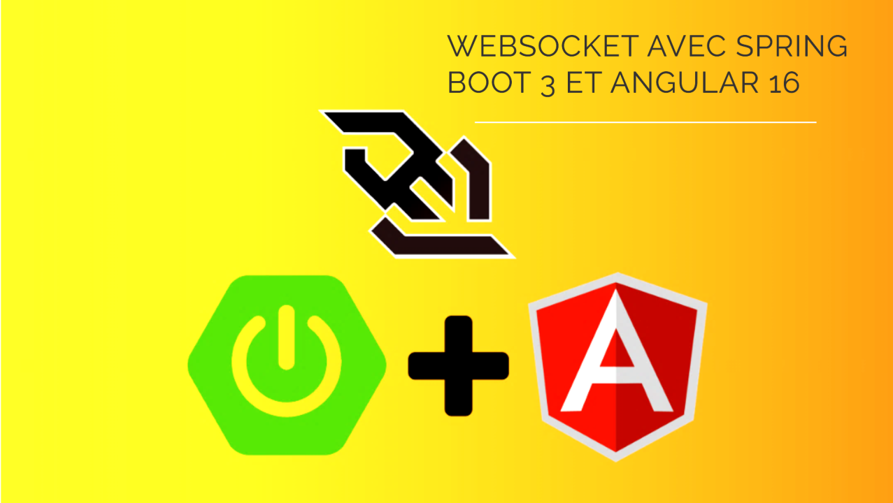 Configuration des WebSockets avec Spring Boot 3 et Angular 16 Configuration des WebSockets avec Spring Boot 3 et Angular 16