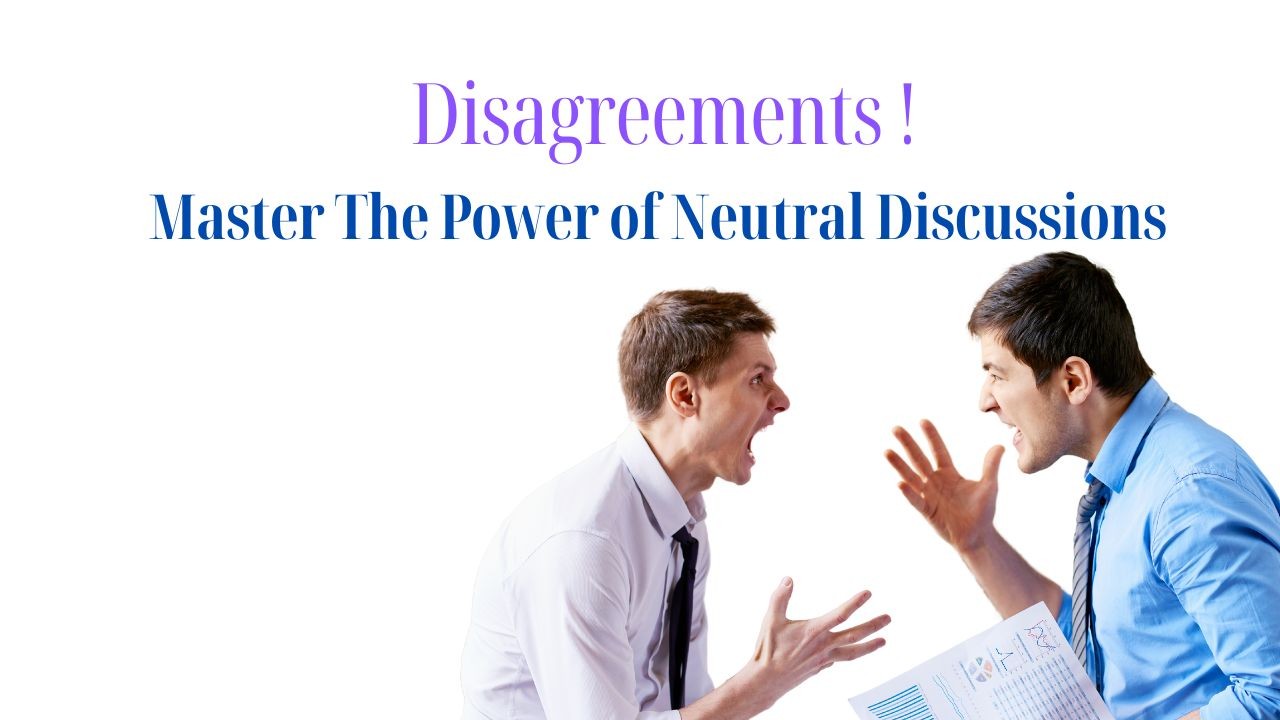 Agreeing to Disagree: Exploring the Power of Neutral Convers | Dev Prasad Agreeing to Disagree: Exploring the Power of Neutral Convers | Dev Prasad
