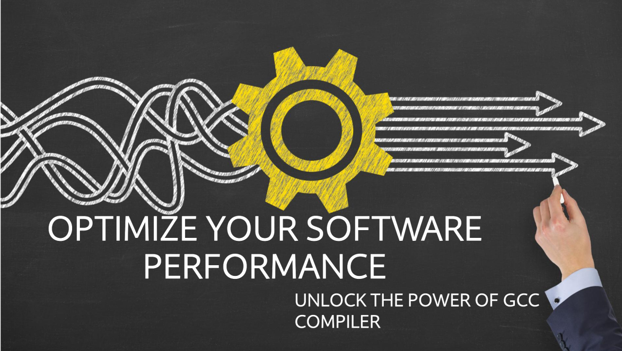 Unlock the Power of GCC Compiler Optimization for Peak Software Performance Unlock the Power of GCC Compiler Optimization for Peak Software Performance