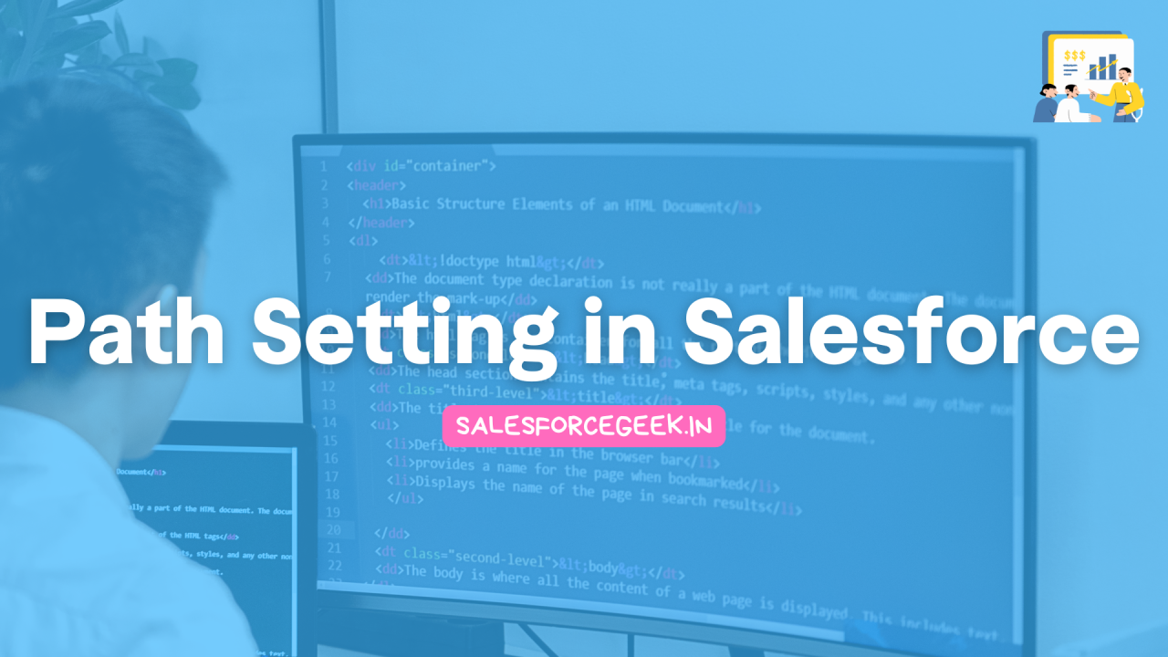 Path Setting in Salesforce Path Setting in Salesforce