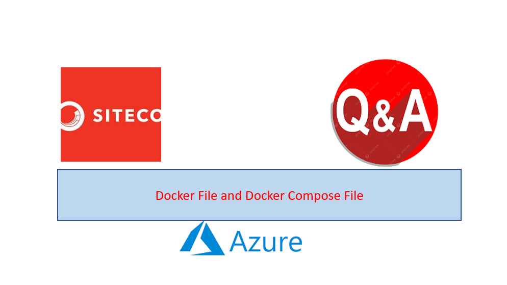Docker File and Docker Compose File Docker File and Docker Compose File