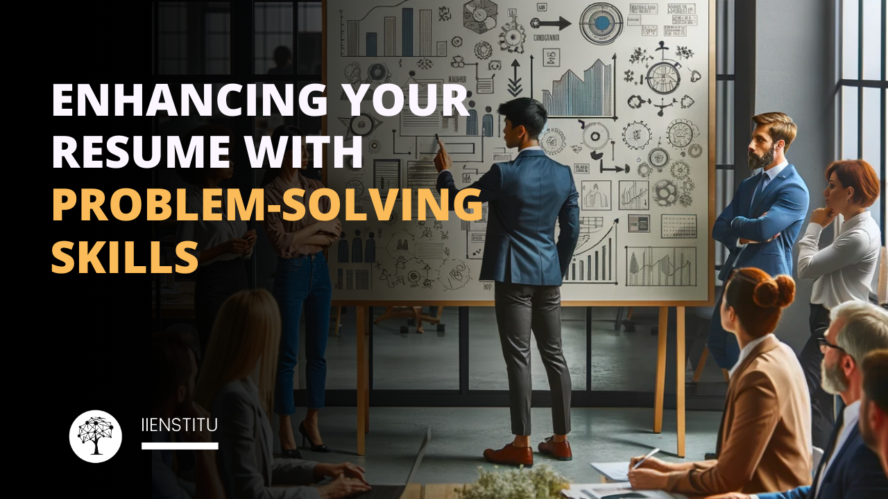 Maximize Your Resume Impact: Mastering Problem-Solving Skills ... Maximize Your Resume Impact: Mastering Problem-Solving Skills ...