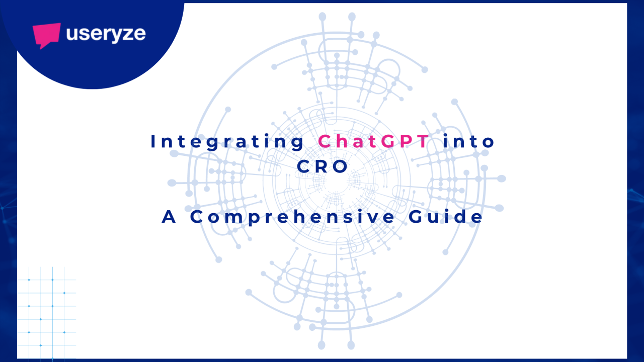 Integrating ChatGPT into CRO: A Comprehensive Guide Integrating ChatGPT into CRO: A Comprehensive Guide