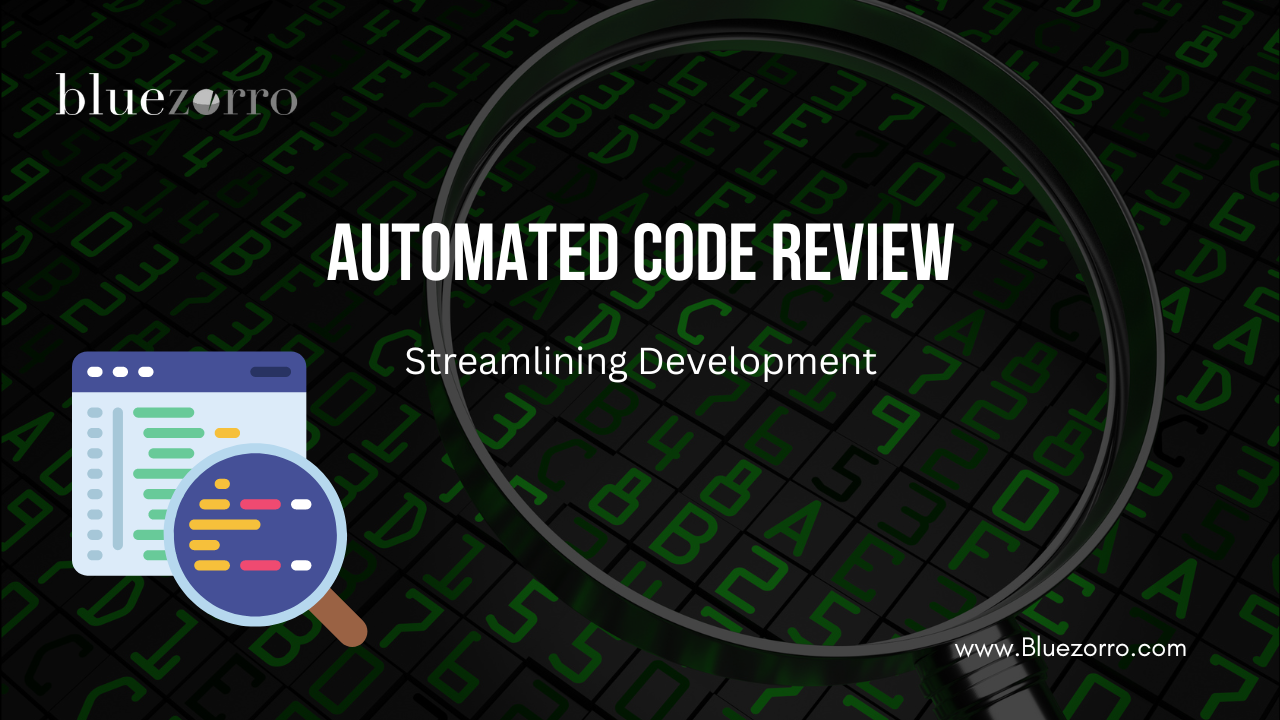 Automated Code Review: Streamlining Development Automated Code Review: Streamlining Development