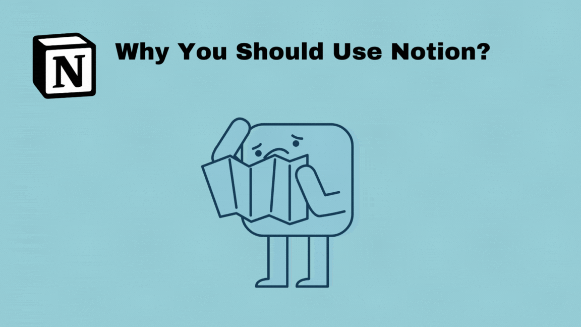 Why You should use Notion? Why You should use Notion?