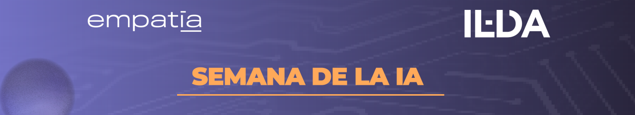 Conoce todo lo que paso en la #SemanaIA Conoce todo lo que paso en la #SemanaIA