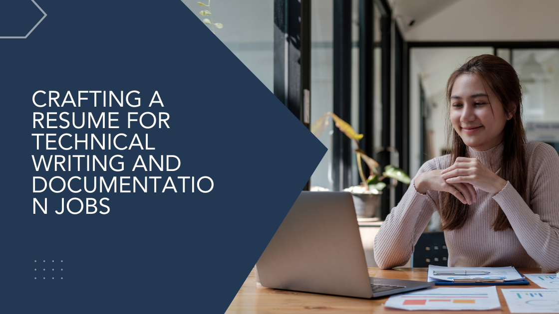 Crafting a Resume for Technical Writing and Documentation Jo Crafting a Resume for Technical Writing and Documentation Jo