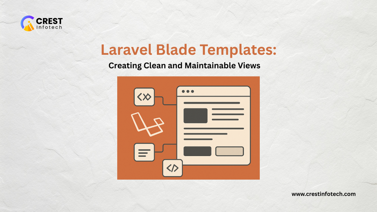 Laravel Blade Templates: Creating Clean and Maintainable Views Laravel Blade Templates: Creating Clean and Maintainable Views