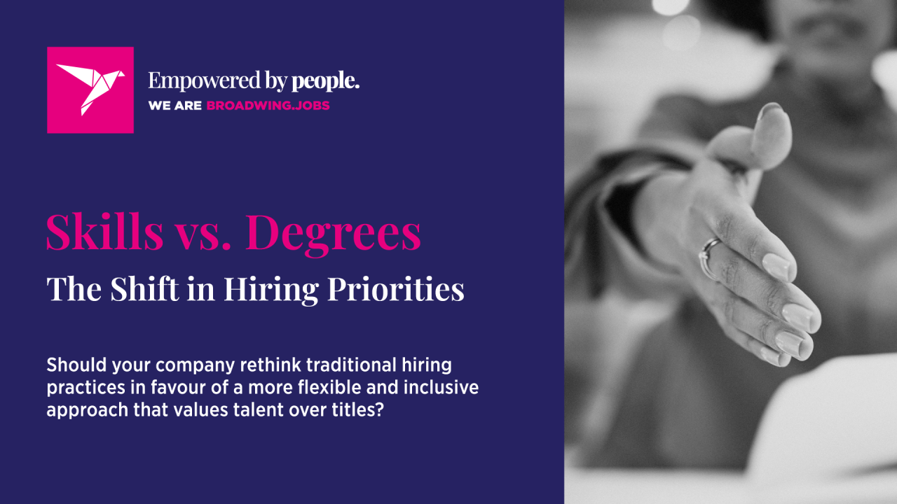 The Shift in Hiring Priorities: Skills vs. Degrees The Shift in Hiring Priorities: Skills vs. Degrees