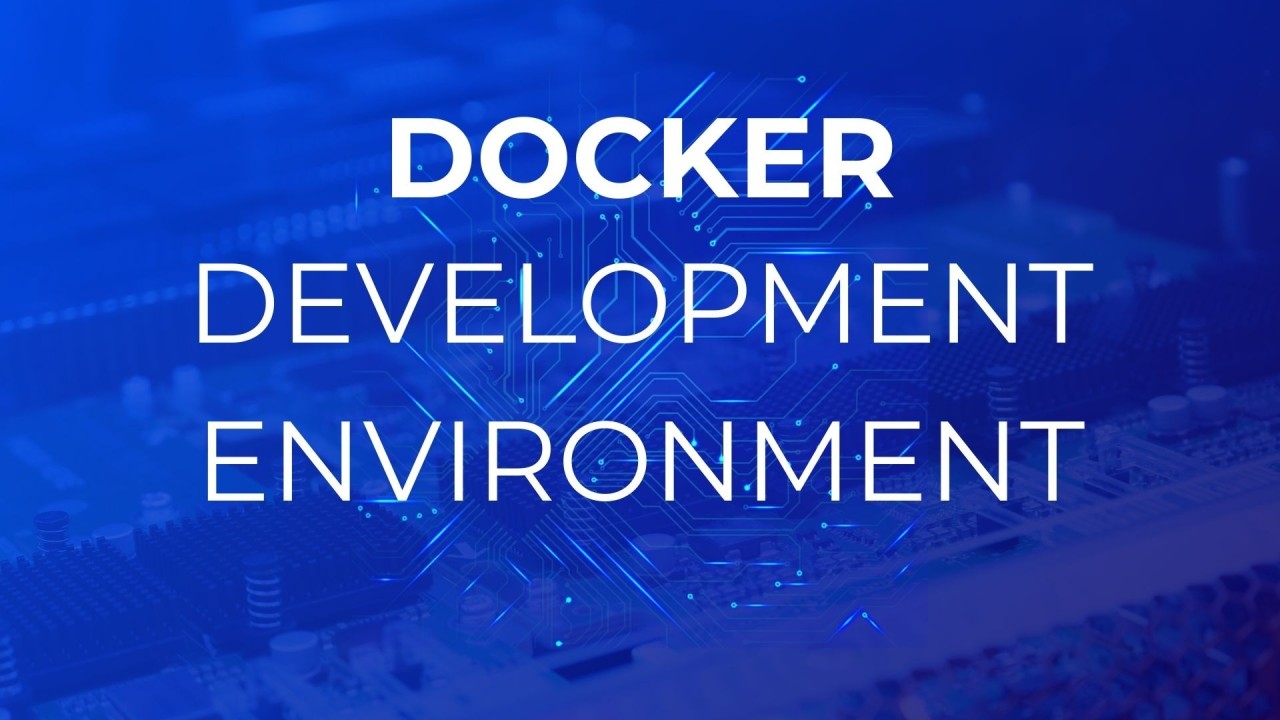Using Docker to Create a Development Environment. Using Docker to Create a Development Environment.