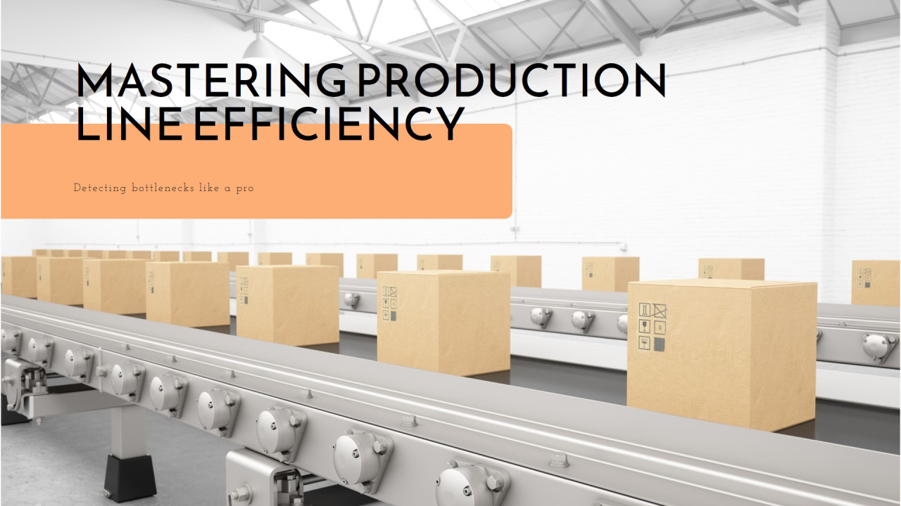 Mastering the Art of Detecting Bottlenecks in Your Production Line Mastering the Art of Detecting Bottlenecks in Your Production Line