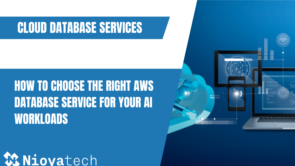 How to Choose the Right AWS Database Service for AI Workloads How to Choose the Right AWS Database Service for AI Workloads