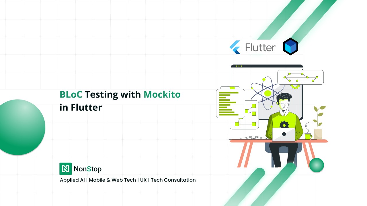 BLoC Testing with Mockito in Flutter BLoC Testing with Mockito in Flutter