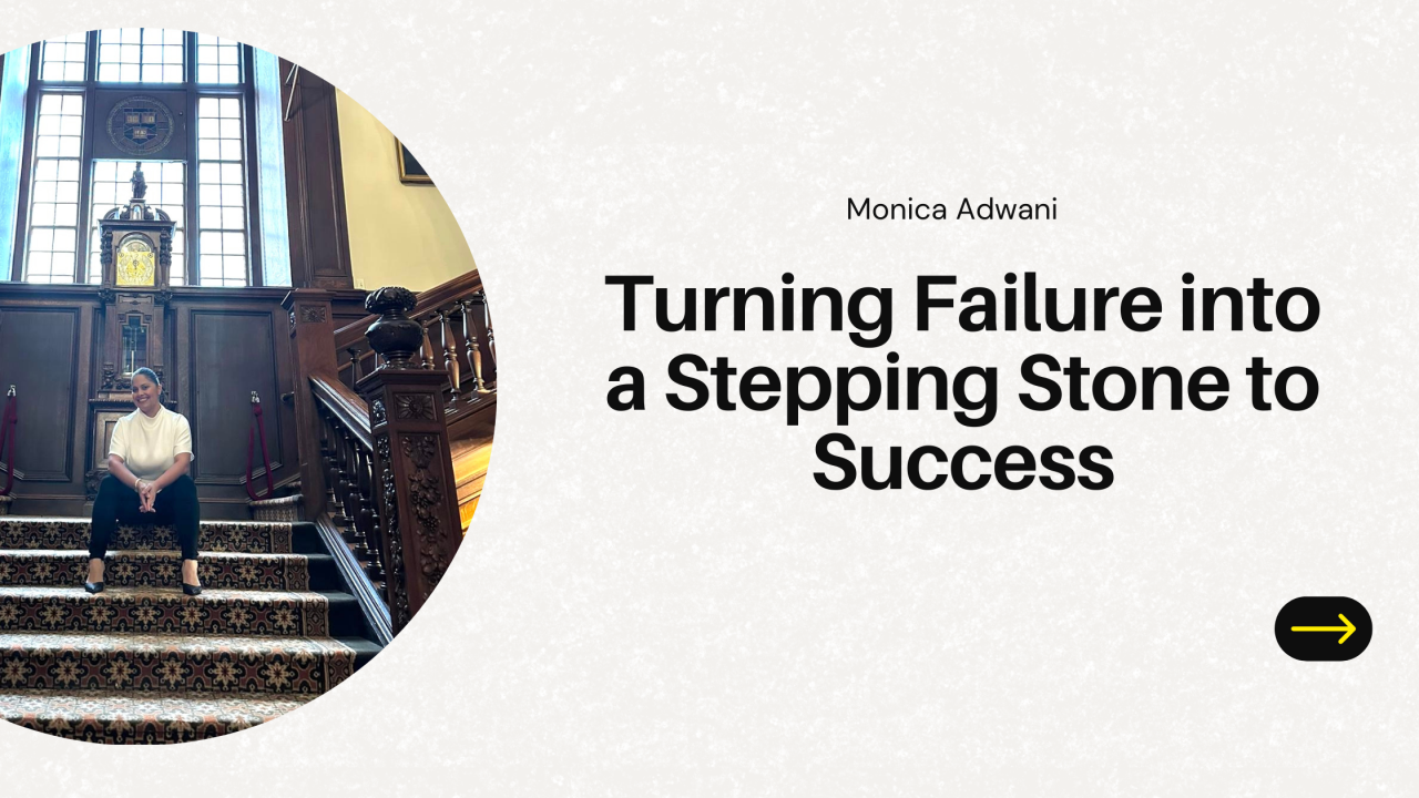 Turning Failure into a Stepping Stone to Success Turning Failure into a Stepping Stone to Success