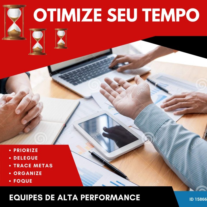 Dicas de como otimizar seu tempo Dicas de como otimizar seu tempo