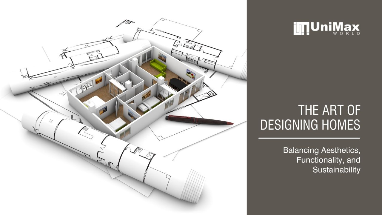 The Art of Designing homes: Balancing Aesthetics, Functionality, and ... The Art of Designing homes: Balancing Aesthetics, Functionality, and ...