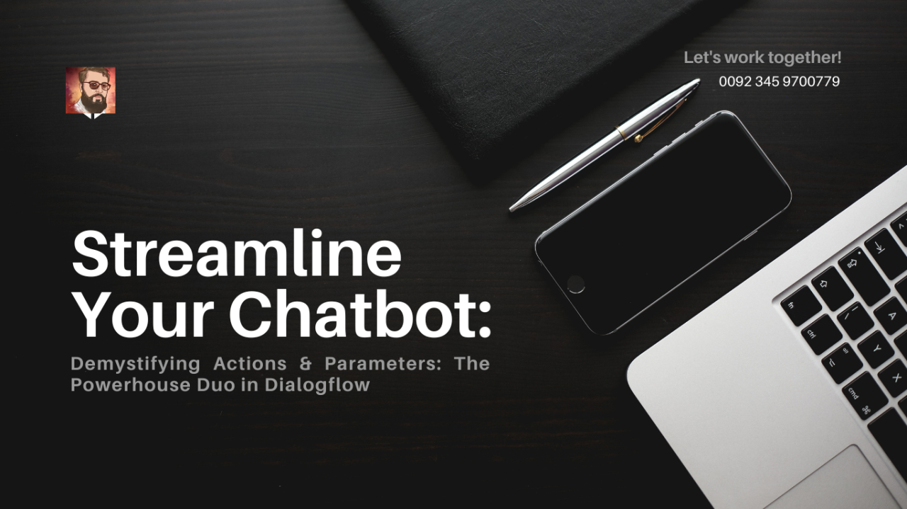 Streamlining Your Chatbot: The Power of Actions and Parameters in ... Streamlining Your Chatbot: The Power of Actions and Parameters in ...