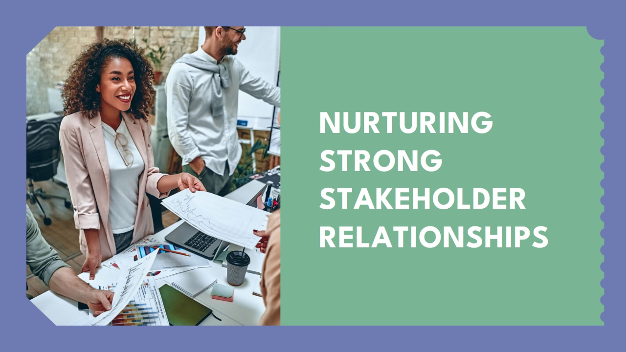 Fueling Success Through Strong Stakeholder Bonds Fueling Success Through Strong Stakeholder Bonds