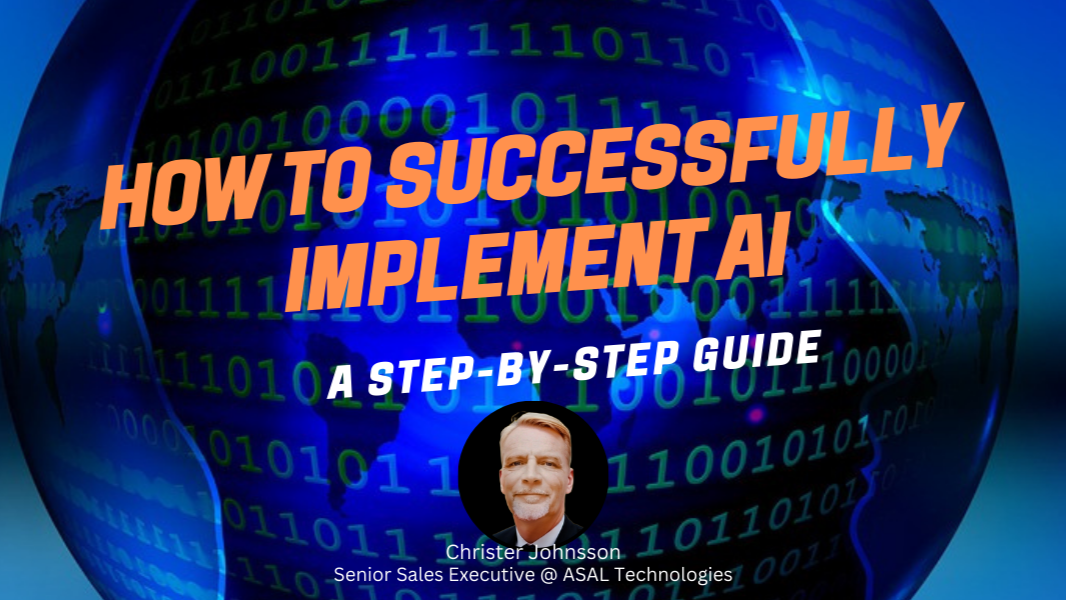 How to Successfully Implement AI: A Step-by-Step Guide How to Successfully Implement AI: A Step-by-Step Guide