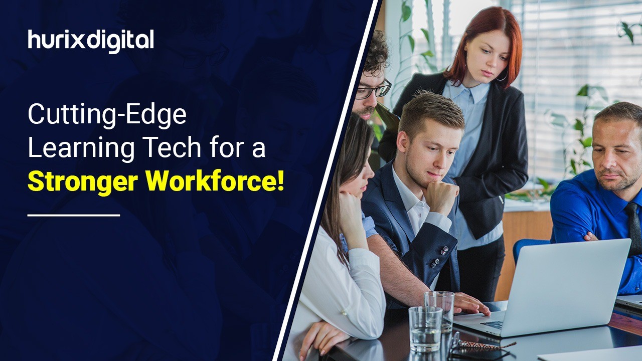 Cutting-Edge Learning Tech for a Stronger Workforce! Cutting-Edge Learning Tech for a Stronger Workforce!