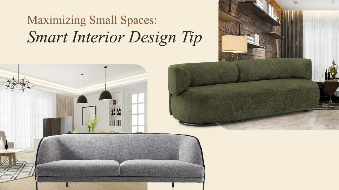 Maximizing Small Spaces: Smart Interior Design Tips Maximizing Small Spaces: Smart Interior Design Tips