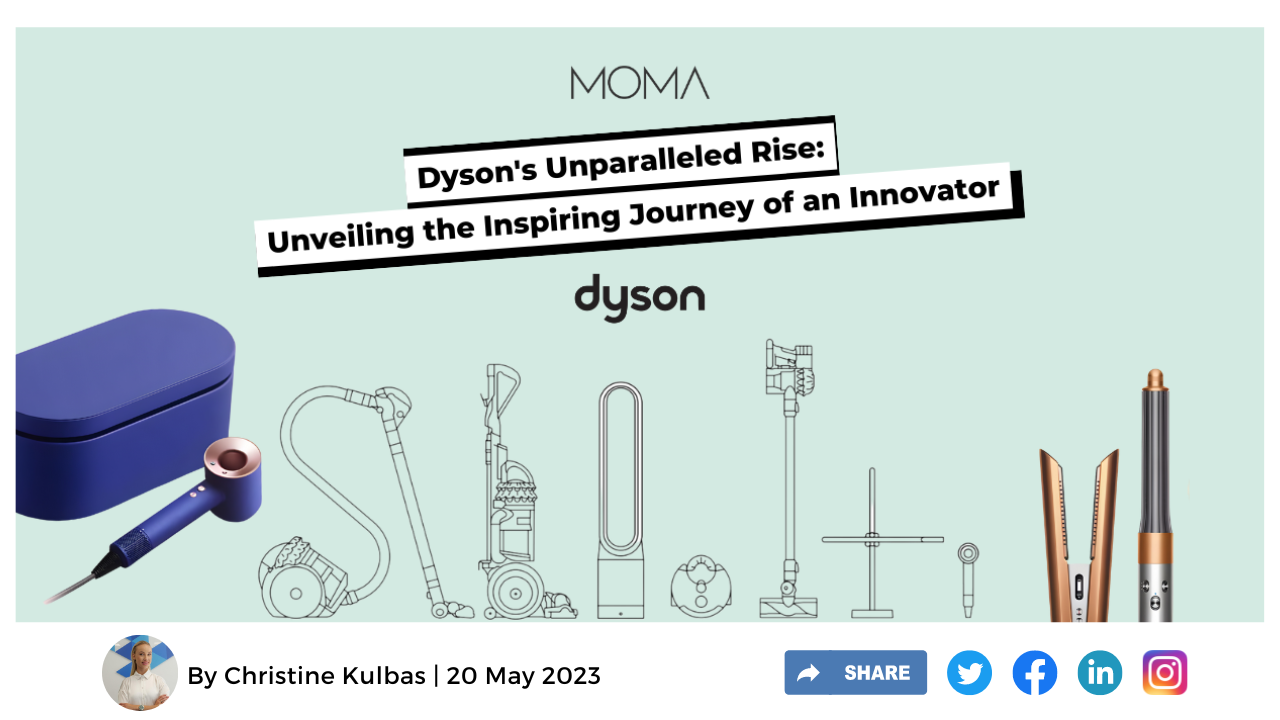 Dyson's Unparalleled Rise: Unveiling the Inspiring Journey of an ... Dyson's Unparalleled Rise: Unveiling the Inspiring Journey of an ...
