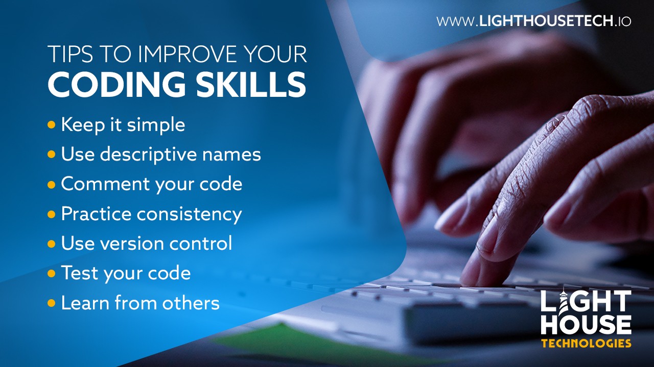 Tips to improve coding skills Tips to improve coding skills