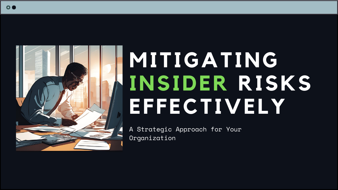 Mitigating Insider Risks with SSPM: A Strategic Approach for Organizations Mitigating Insider Risks with SSPM: A Strategic Approach for Organizations