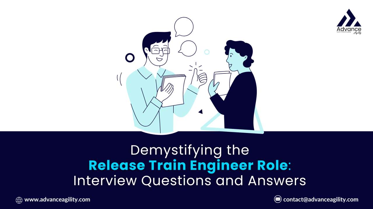 Demystifying the Release Train Engineer Role: Interview Questions and ... Demystifying the Release Train Engineer Role: Interview Questions and ...