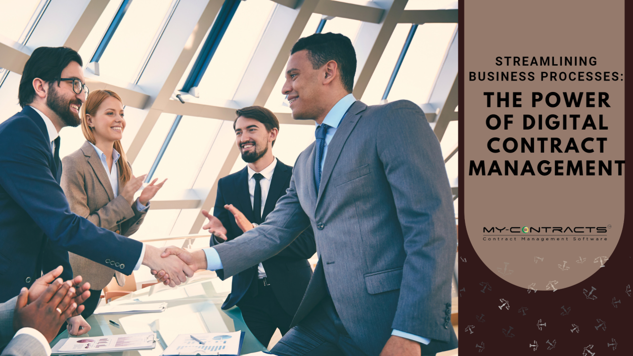 Streamlining Business Processes: The Power of Digital Contract Management Streamlining Business Processes: The Power of Digital Contract Management