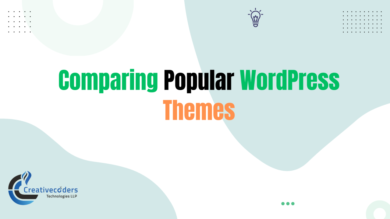 Comparing Popular WordPress Themes 💻🔧 | Creativecoders Technologies LLP Comparing Popular WordPress Themes 💻🔧 | Creativecoders Technologies LLP