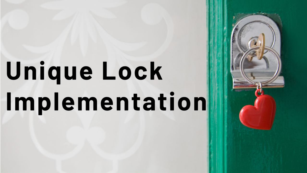 Basic Implementation of Unique Lock Basic Implementation of Unique Lock