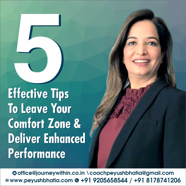 Effective Tips To Leave Your Comfort Zone & Deliver Enhanced Performance Effective Tips To Leave Your Comfort Zone & Deliver Enhanced Performance