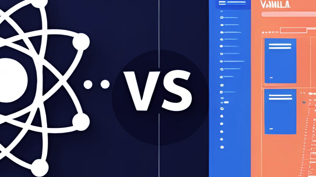 React vs Vanilla JavaScript: Which One Should You Use in 2025? React vs Vanilla JavaScript: Which One Should You Use in 2025?