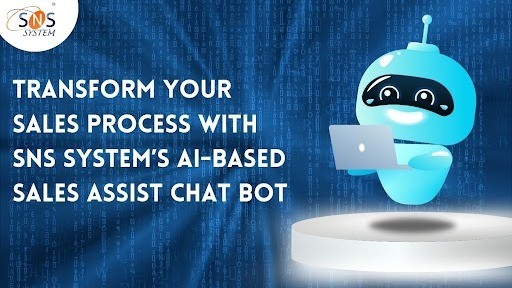 Transform Your Sales Process with SNS System’s AI-Based Sales Assist ... Transform Your Sales Process with SNS System’s AI-Based Sales Assist ...