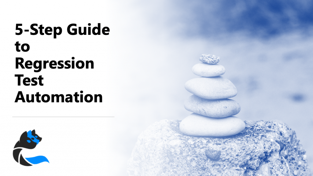 Implementing Regression Testing Implementing Regression Testing