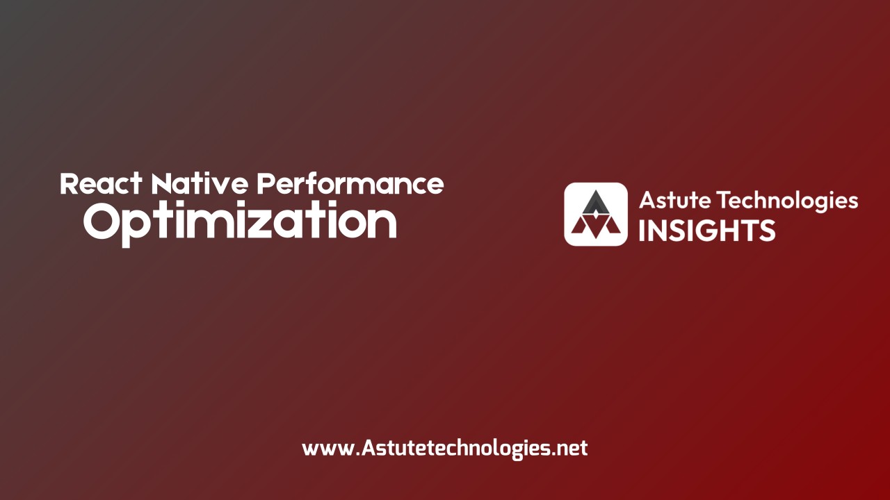 React Native Performance Optimization: A Guide to a Smoother User ... React Native Performance Optimization: A Guide to a Smoother User ...