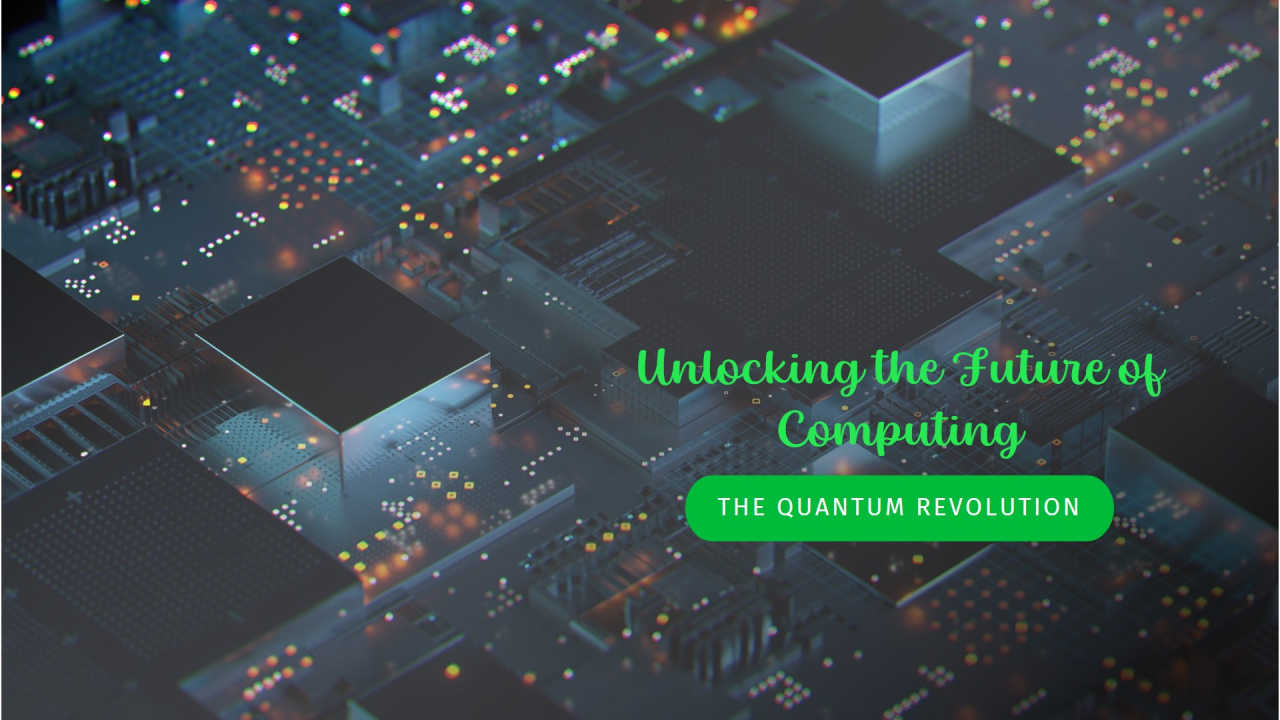 The Quantum Revolution: Unlocking the Future of Computing The Quantum Revolution: Unlocking the Future of Computing
