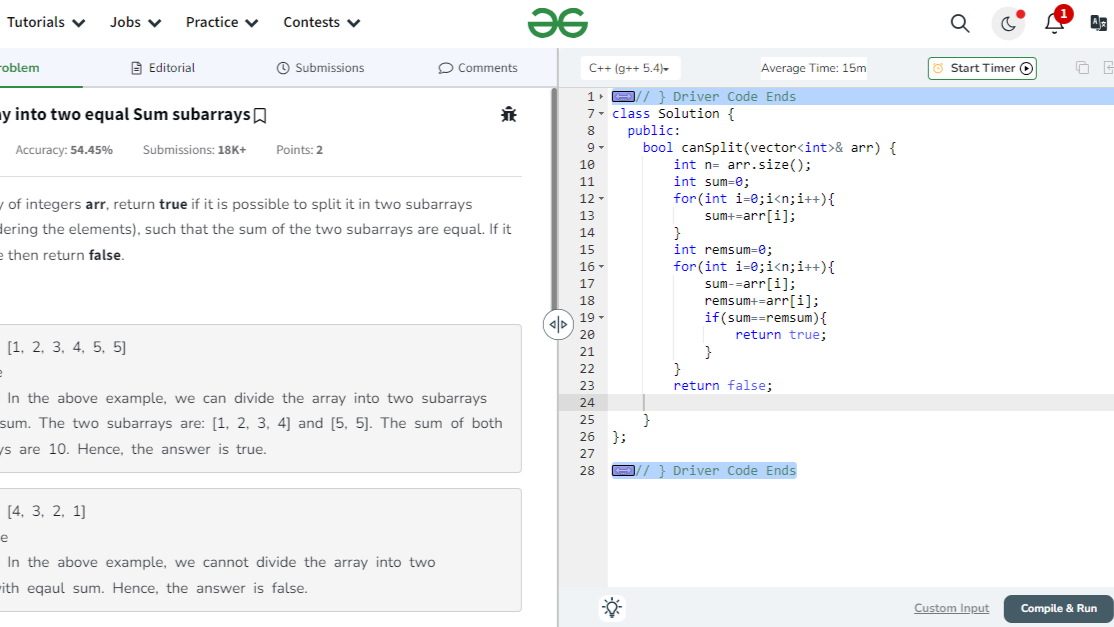 Problem: Split array into tw0 equal sum subarray Problem: Split array into tw0 equal sum subarray
