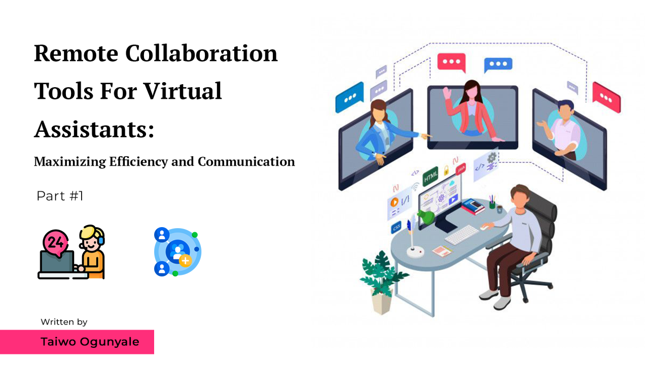 Remote Collaborative Tools for Virtual Assistants Remote Collaborative Tools for Virtual Assistants