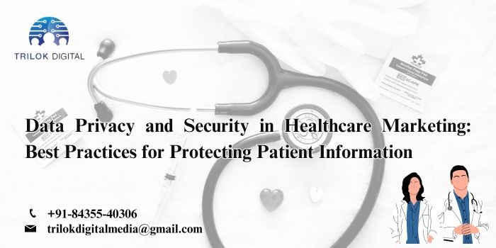 Safeguarding Patient Privacy: Best Practices for Healthcare Marketing Safeguarding Patient Privacy: Best Practices for Healthcare Marketing