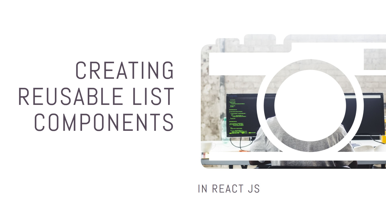 Building Reusable List Components in React Building Reusable List Components in React