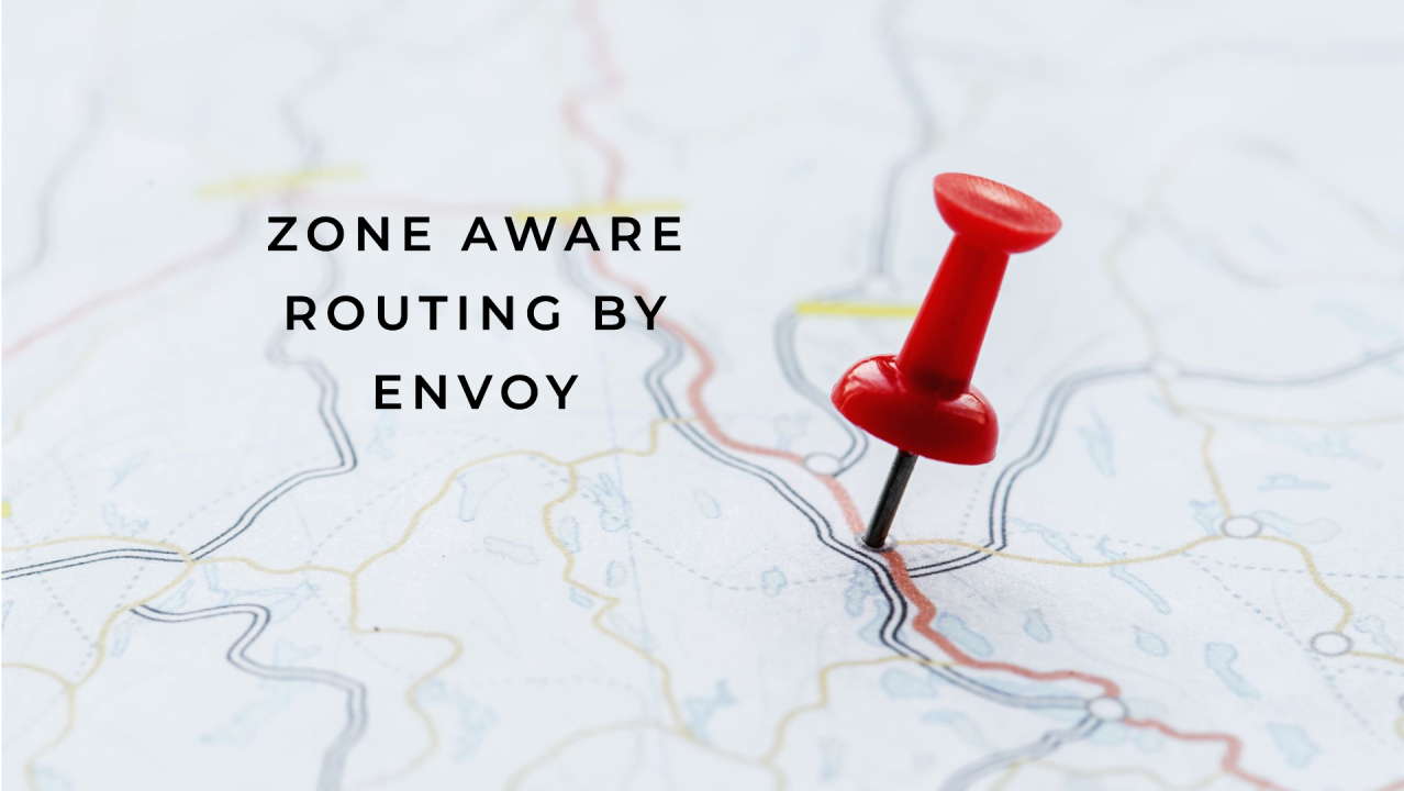 Envoy's zone aware routing Envoy's zone aware routing